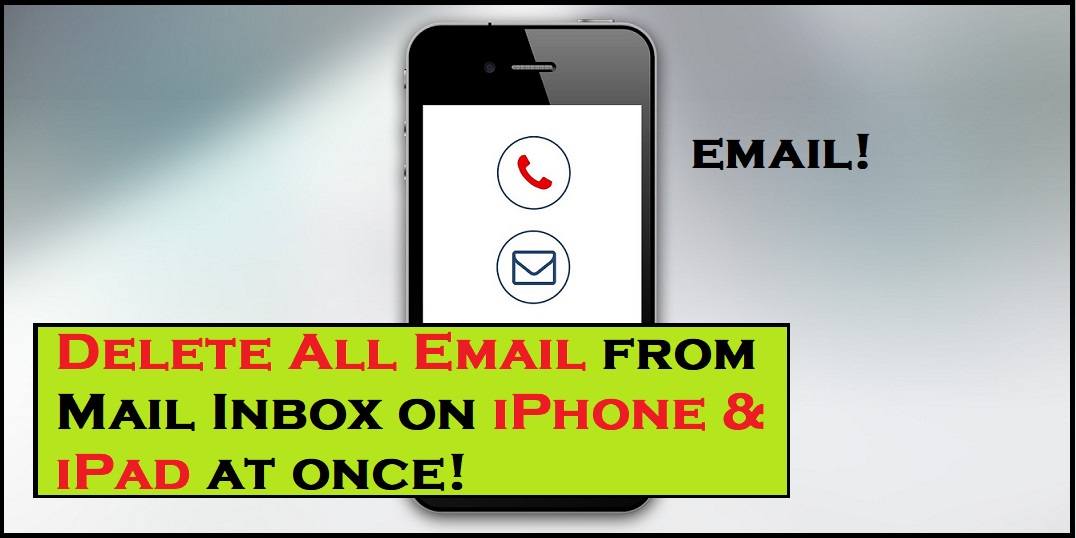 How To Delete All Email From Mail Inbox On IPhone IPad At Once how-to-delete-all-email-from-mail-inbox-on-iphone-ipad-at-once