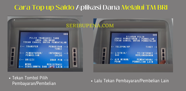 Cara Top Up Aplikasi Dana Lewat ATM BRI dan BRI Mobile / BRIMO Terbaru - Seribupena News