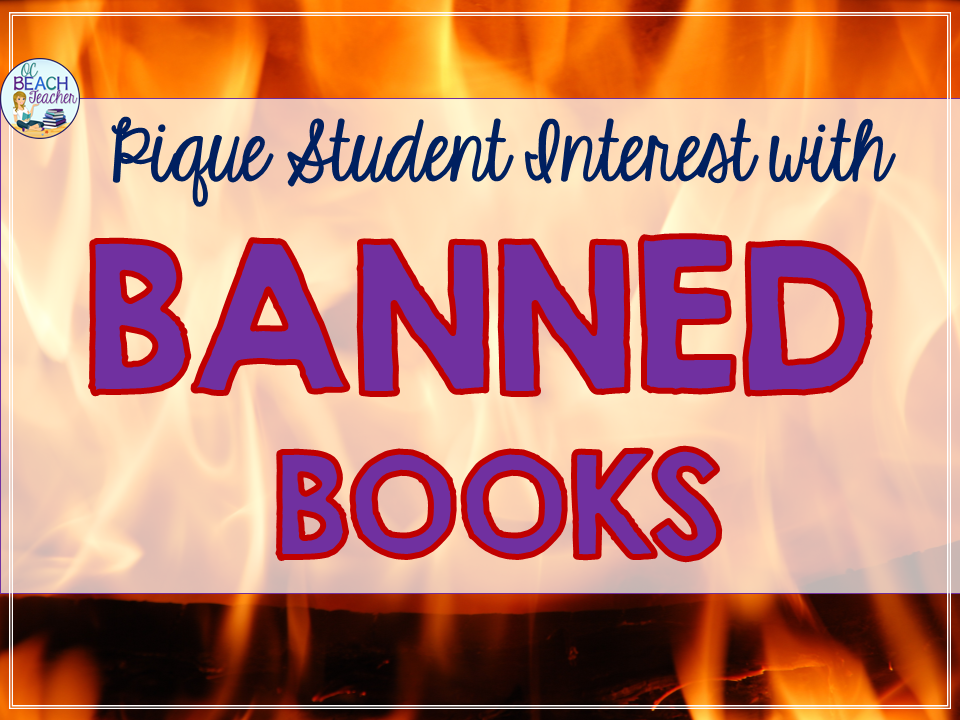 Pique Student Interest With Banned Books Ocbeachteacher pique-student-interest-with-banned-books-ocbeachteacher