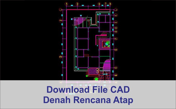 Download Denah Rencana Atap File Autocad Via Google Drive - Arsimedia
