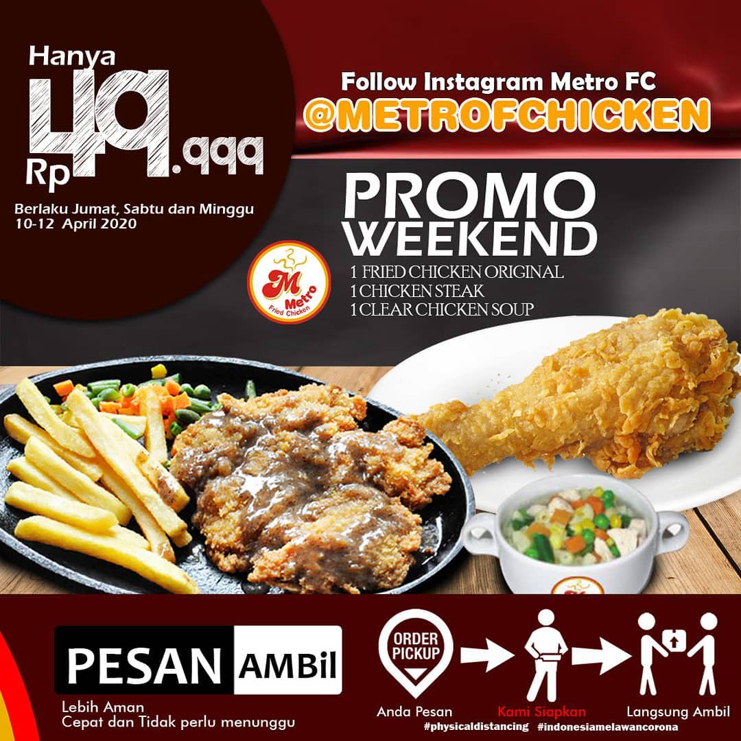 Promo Metro Chicken Weekend Paket All Item Hanya Rp.49.999 - scanharga
