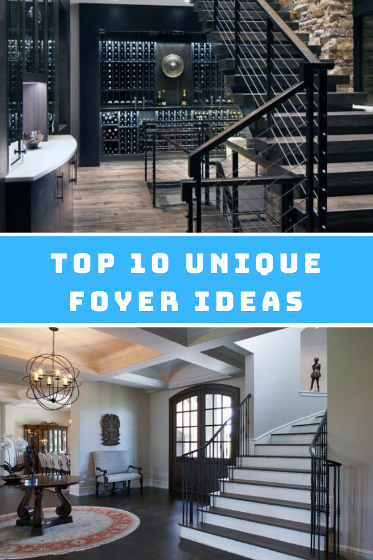 Top 10 Foyer Ideas – Unique Home Entryway Designs