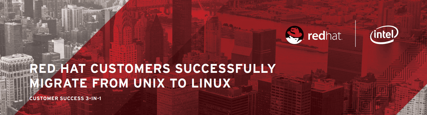 Red Hat customers successfully migrate from Unix to Linux