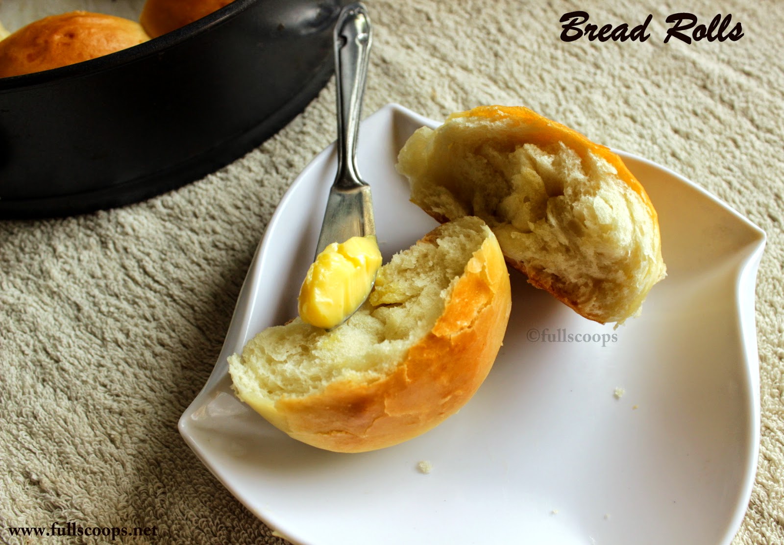 Dinner Rolls | Bread Rolls | Plain Buns ~ Full Scoops - A food blog ...