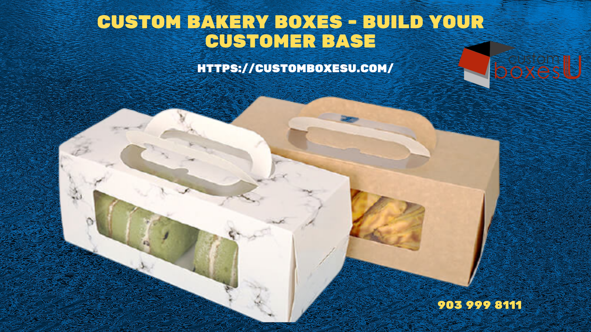 Custom Bakery Boxes - Build Your Customer Base