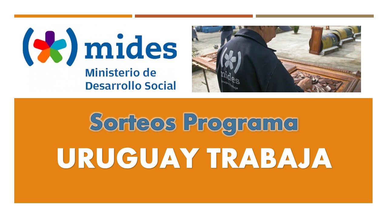 MIDES Publico los Sorteos Uruguay Trabaja - 2021 - Trabajo En Casa Uruguay | Información y Empleos