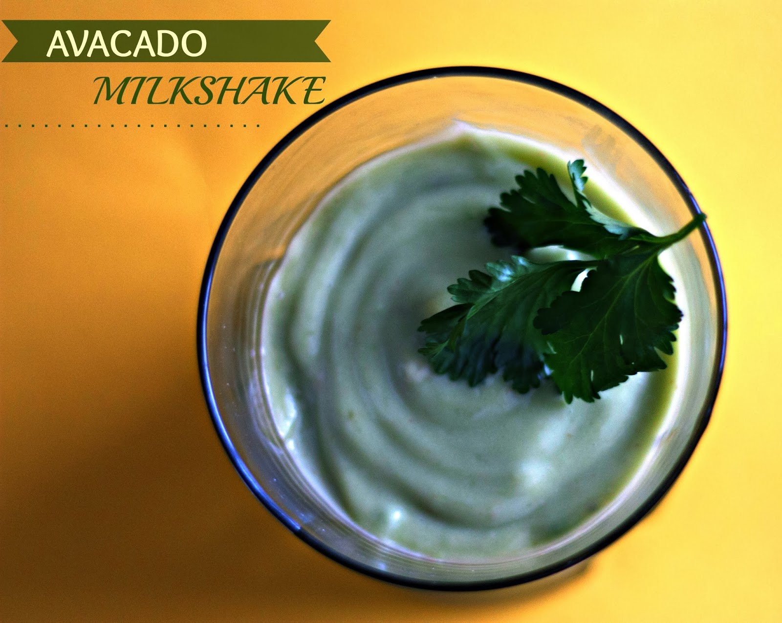 A Kaleidoscopic Dream : Yummy Avocado Milkshake