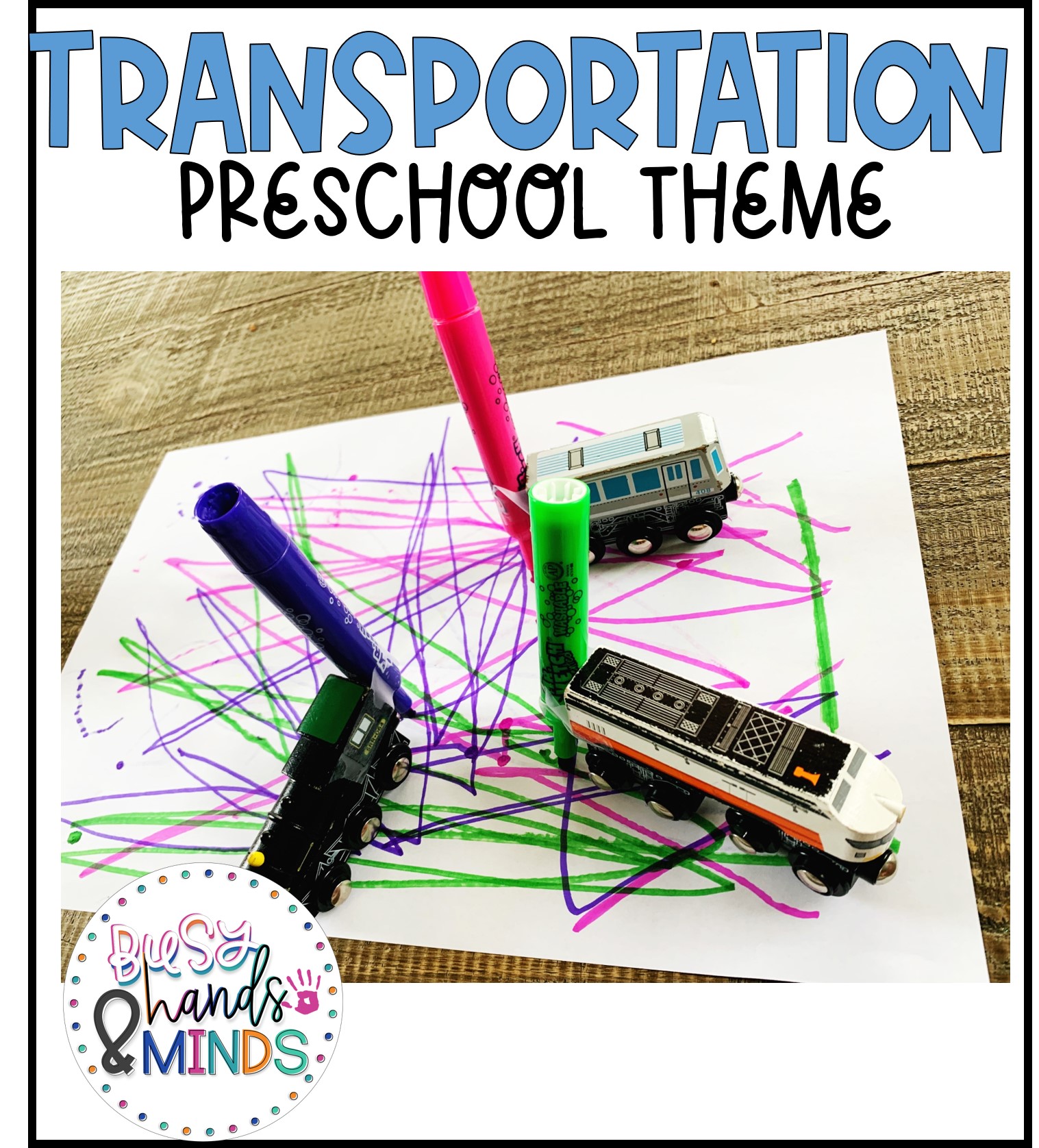 Transportation Preschool Theme | Busy Hands and Minds