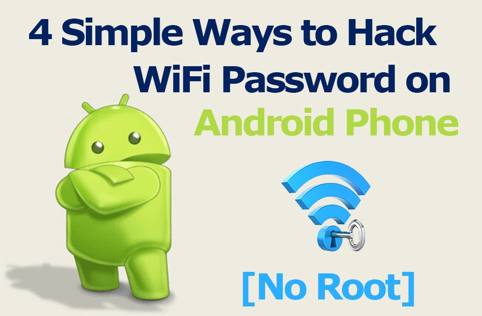 4 Ways to Hack a WiFi Password on Android in 2020 [No Root]