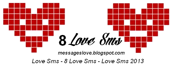 love sms - 8 love sms | Messages Love