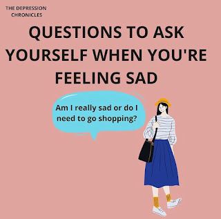 The Journey: Questions To Ask Yourself When You're Feeling Sad