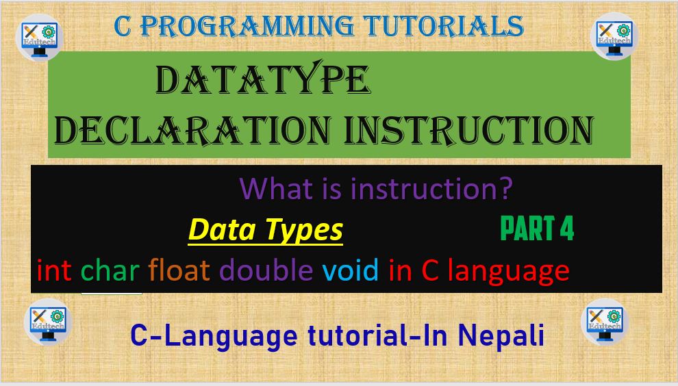 Data Type Declaration Instruction inC | Part 4|C Language Tutorial | C ...