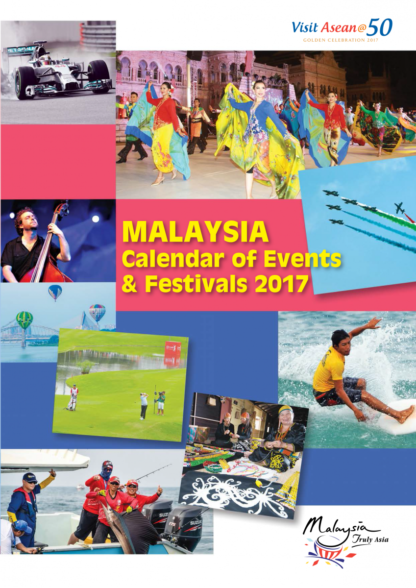 Pelancongan Kini - Malaysia (Malaysia - Tourism Now): MALAYSIA Calendar of Events & Festivals 2017