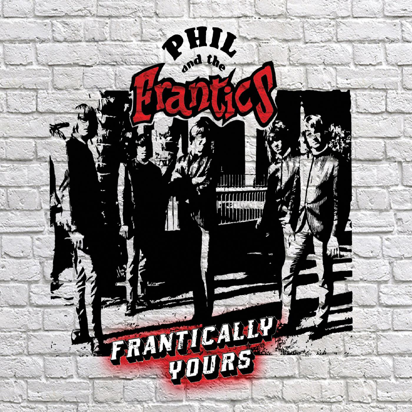 Turning the Tide: Phil and the Frantics-Frantically Yours