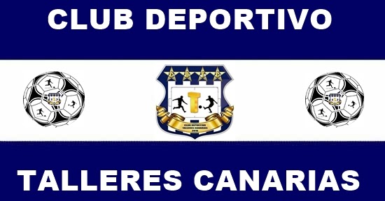 CLUB DEPORTIVO TALLERES CANARY.. PASIÓN POR EL DEPORTE.: VEN E INFÓRMATE...