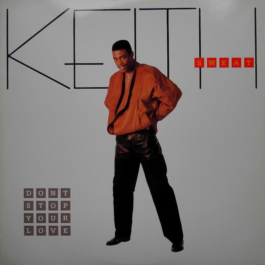 NJ4Life: Keith Sweat ‎– Don't Stop Your Love (VLS) (1987)