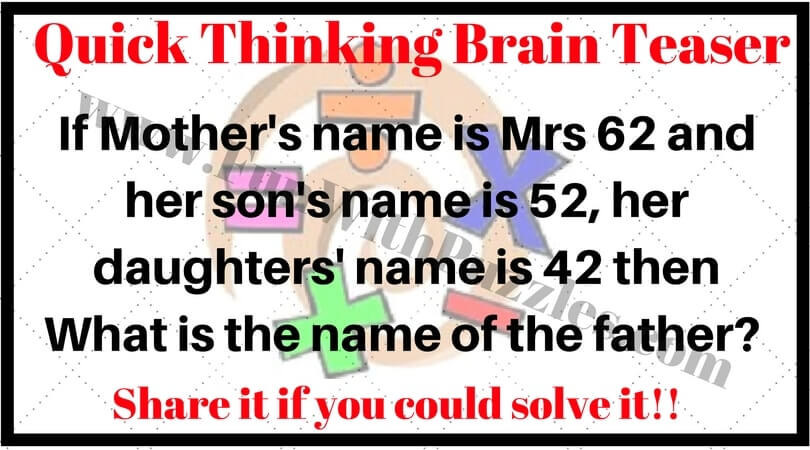 Quick Brain Teasers for Teenagers with Answers