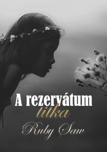 Ruby Saw: A Vörös és a Vadász