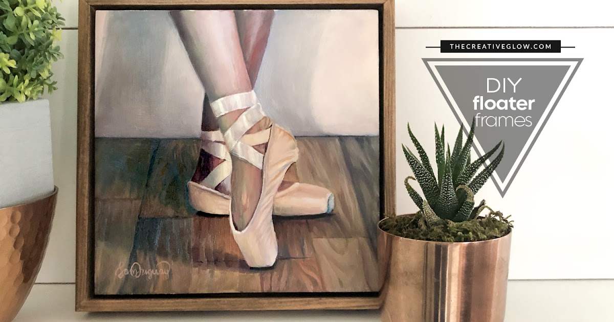 DIY Floater Frames Tutorial | The Creative Glow: DIY Floater Frames ...