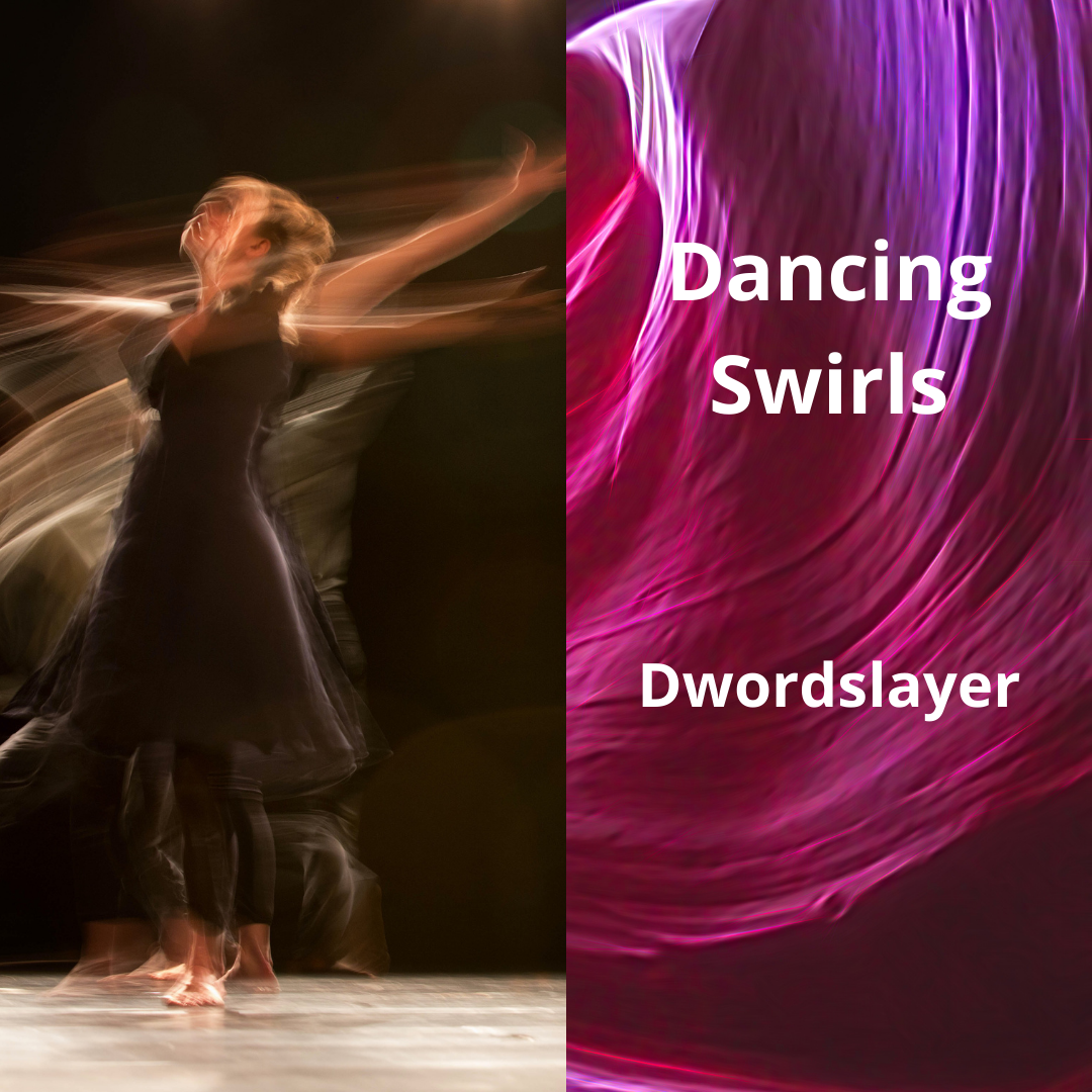 D-WORDSLAYER: Dancing Swirls