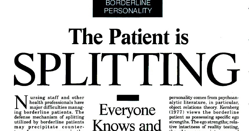 Psychodiagnosticator: How splitting became the patient's problem