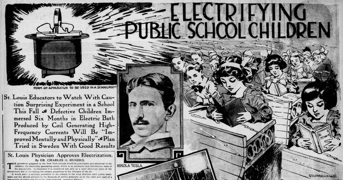 Electrifying Public School Children -- A Nikola Tesla News Article from ...