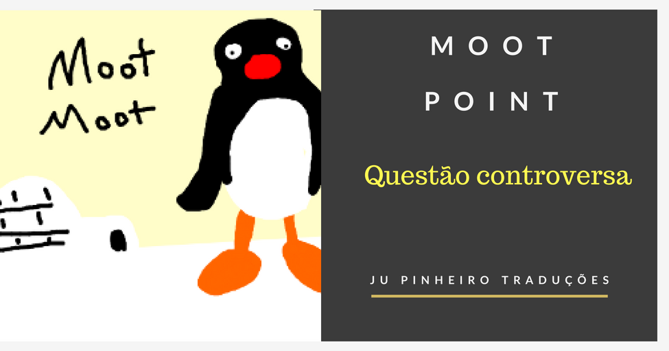 Moot Point - Ju Pinheiro Traduções