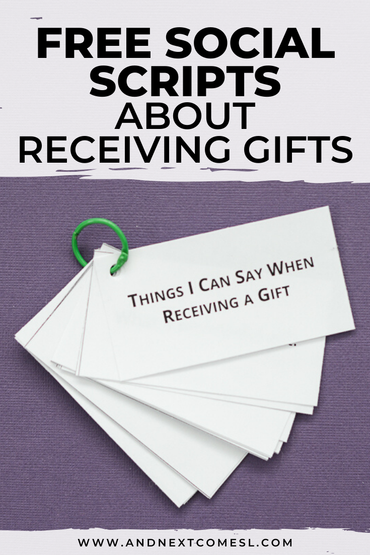 Free Printable Receiving Gifts Social Scripts for Kids | And Next Comes ...