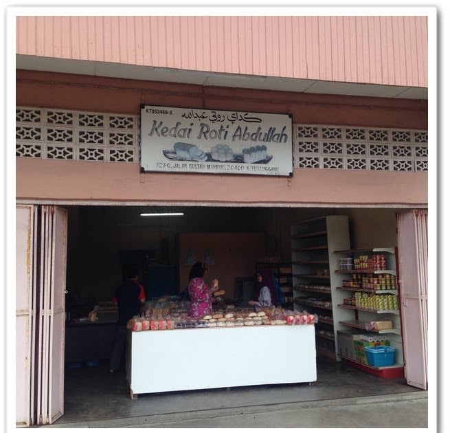 Lagenda : Kedai Roti Abdullah, Kuala Terengganu | Jurnal Shikin Razali