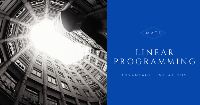 Advantage of linear programming