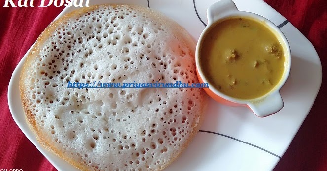 Priya's Virundhu: Kal Dosa/Kal Dosai – How to make Kal Dosai