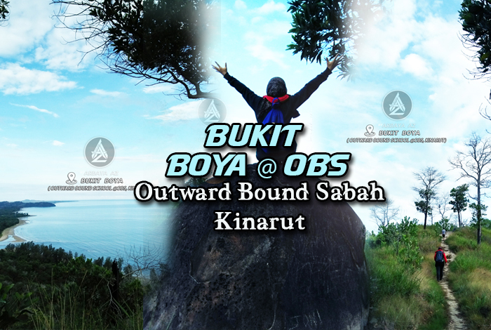 Bukit Boya (Outward Bound Sabah) | Kinarut - AAZ