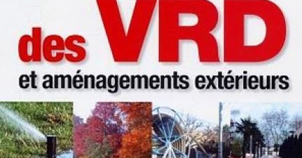 LIVRE:Guide pratique des VRD et aménagements extérieurs