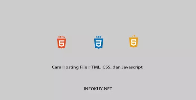 Mau Website Makin Profesional? Coba Cara Hosting File HTML, CSS, dan ...