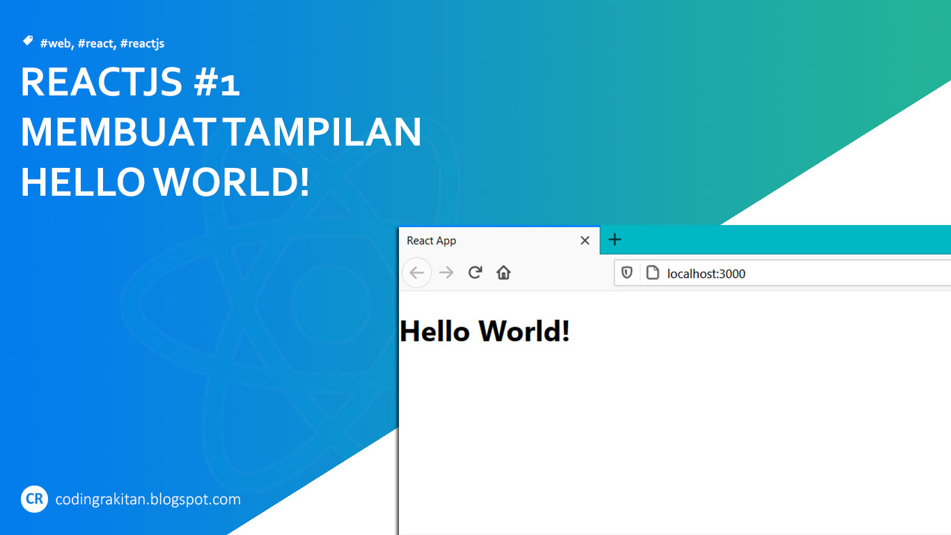 Reactjs 1 Membuat Tampilan Hello World ~ Coding Rakitan Inspirasi Coding Terupdate Android