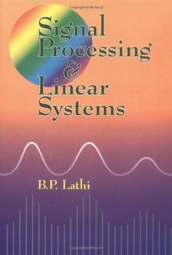 Signal Processing And Linear System (Full Book) By B.p.Lathi Signal ...