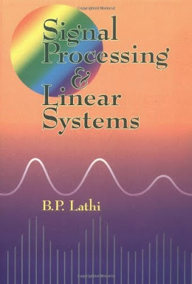 Signal Processing And Linear System (Full Book) By B.p.Lathi Signal ...
