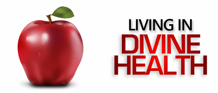 YOU WILL BEGIN TO ENJOY DIVINE HEALTH - His Words Is Light