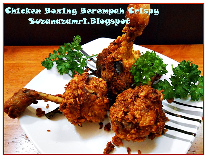 ..Cooking with soul.....: CHICKEN BOXING BEREMPAH CRISPY