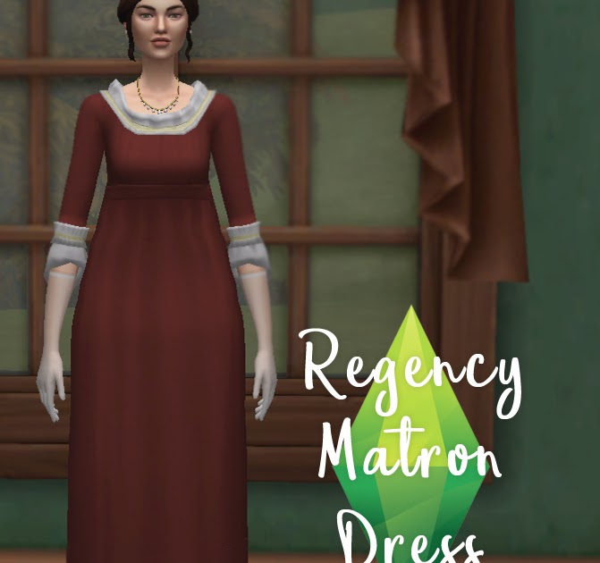 TS4: Regency Matron Dress | History Lover's Sims Blog