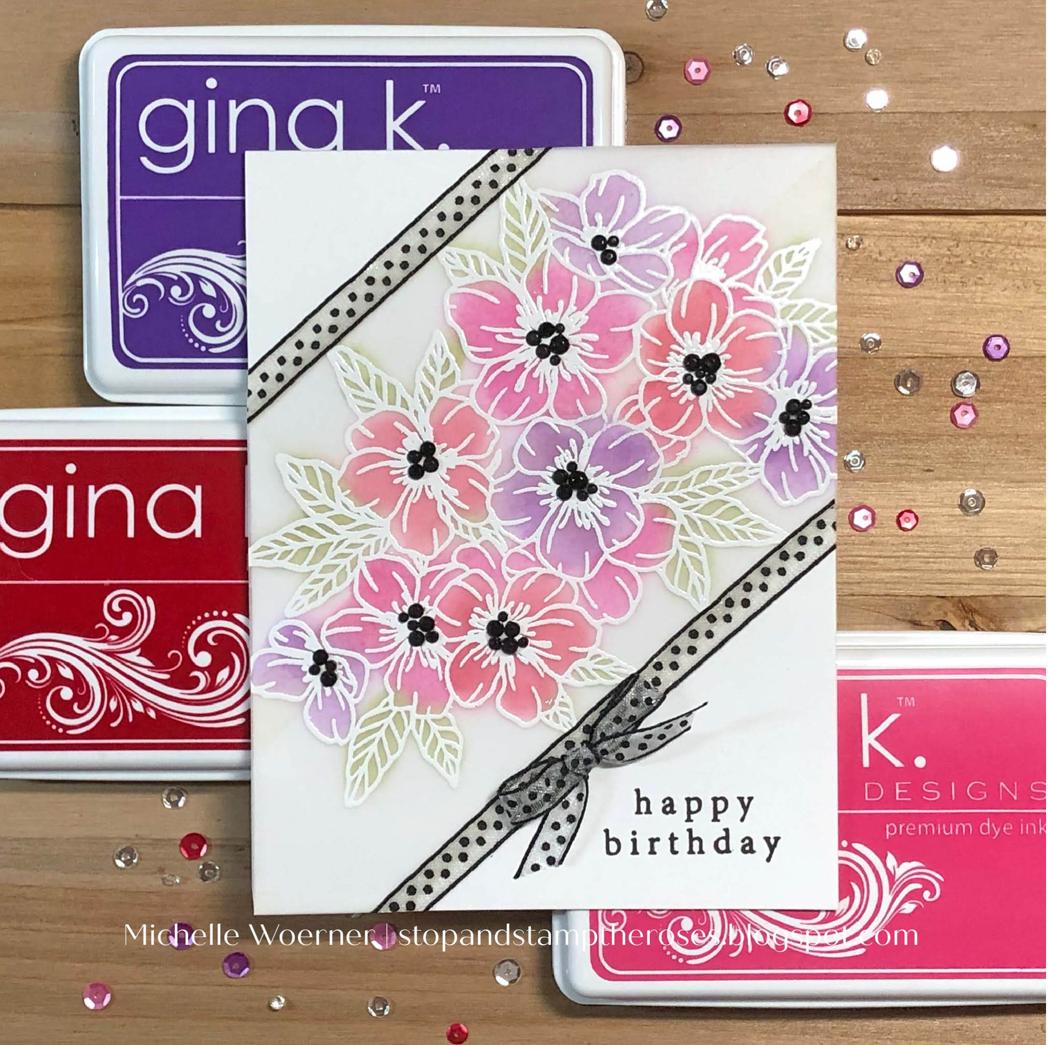 Stop and Stamp the roses: May Flowers -Gina K Designs June release