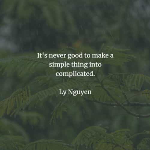 55 Simplicity quotes and sayings that will inspire you