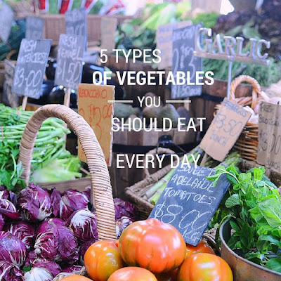 Veg Network: 5 Types of Vegetables You Should Eat Every Day