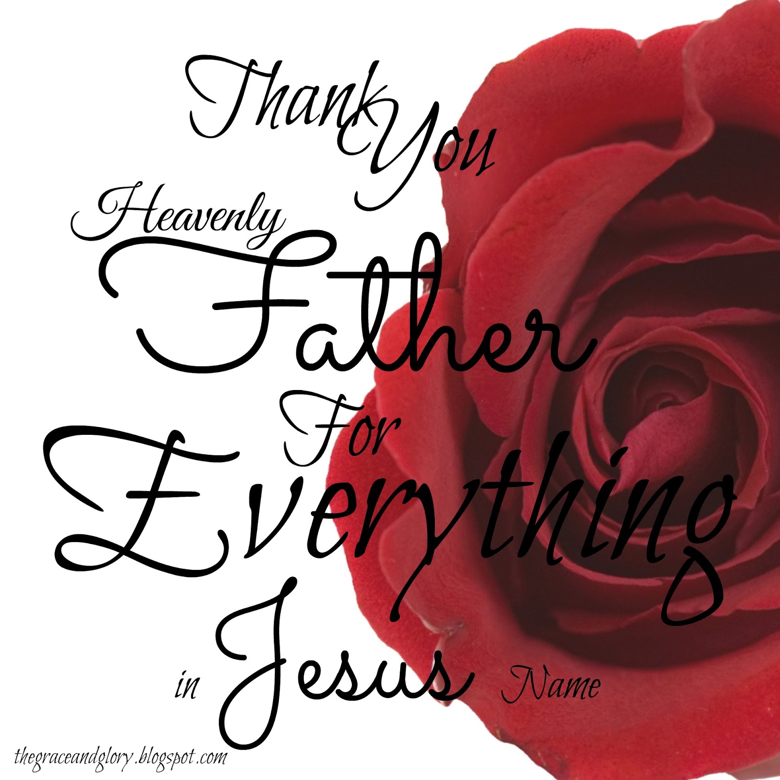 Lord Jesus Thank You For Everything at John Tabarez blog