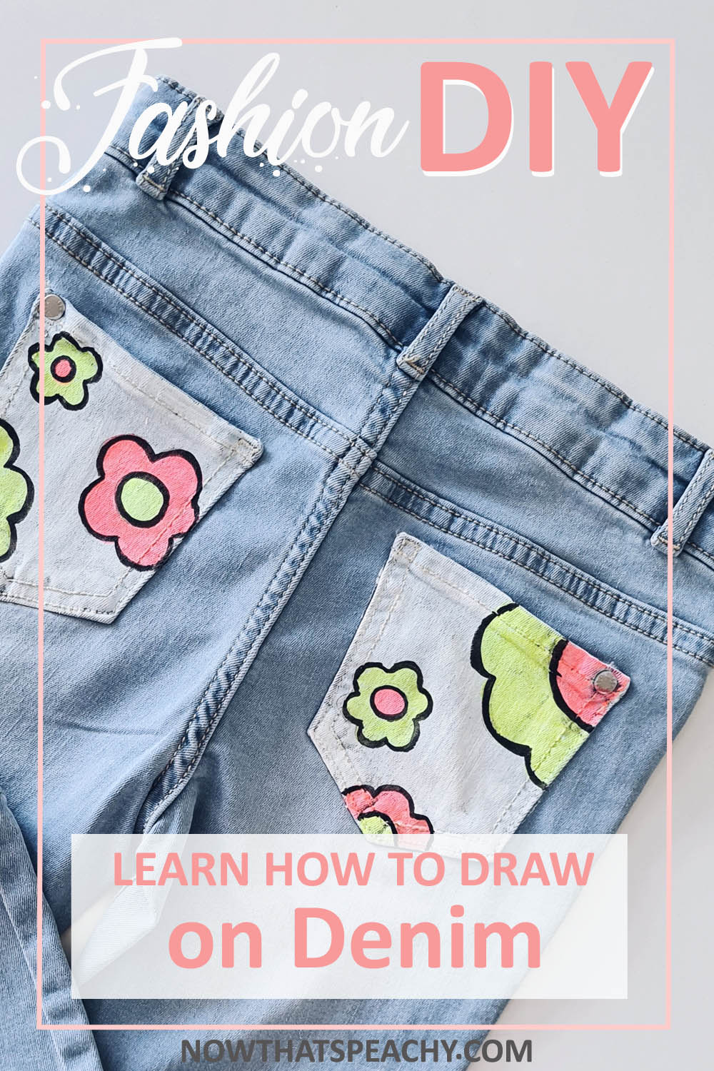 How to draw on Denim | Easy FASHION DIY | Now thats Peachy