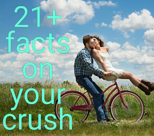 21+ psychology facts about crushes|FACTS ABOUT CRUSHES
