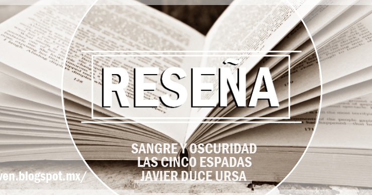 Reseña #19: Sangre y Oscuridad, Javier Duce Ursa