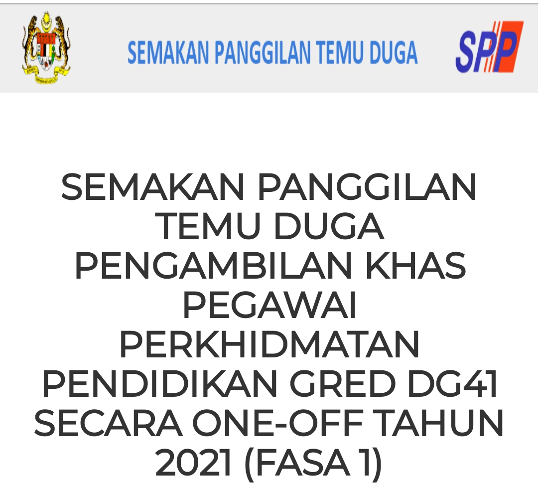 Semakan Panggilan Temu Duga Pengambilan Khas Pegawai Pendidikan Gred ...
