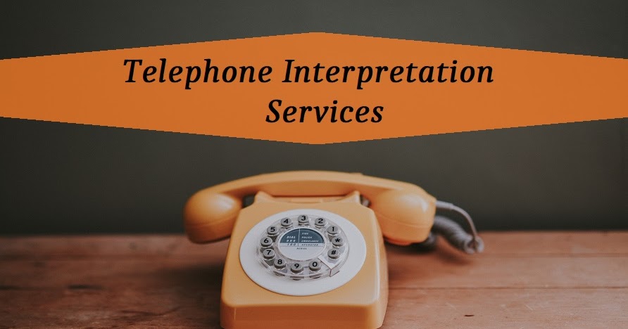 Telephone Interpretation Services