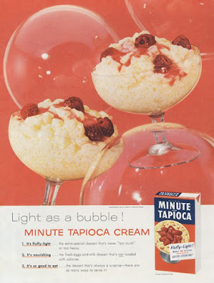 Dying for Chocolate: TAPIOCA DAY: Uses and Vintage Tapioca Advertisements